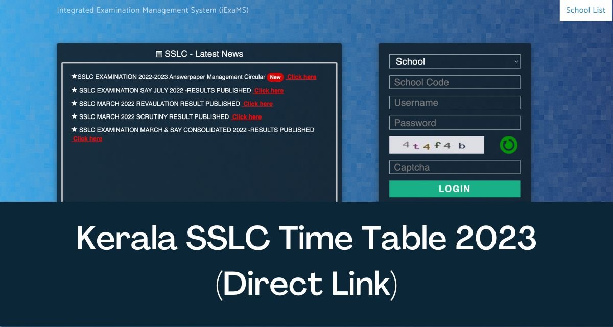 Kerala SSLC Time Table 2023 Direct Link 10th Class Exam Dates Kerala SSLC Time Table 2023 Direct Link 10th Class Exam Dates