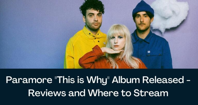 Paramore "This is Why" Album Released - Reviews and Where to Stream