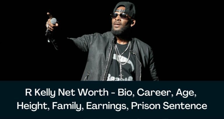 R Kelly Net Worth 2024 - Bio, Career, Age, Height, Family, Earnings ...