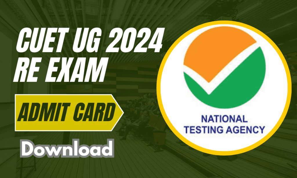 exams.nta.ac.in CUET UG RE Exam Admit Card 2024: Direct Link, Exam date ...